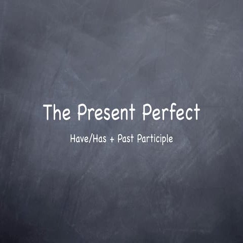 Present Perfect Simple And Progressive | KEY