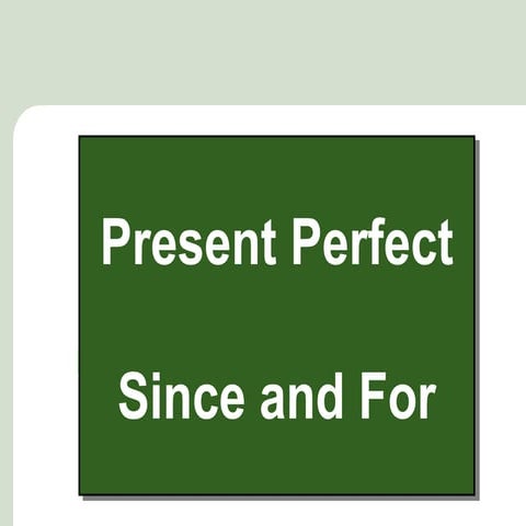 Present perfect since_for | PPS