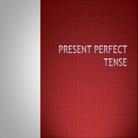 Present perfect tense | PPT