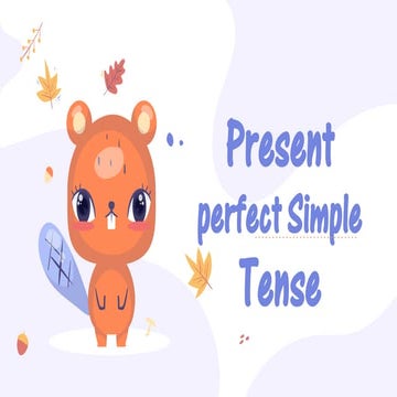 Present perfect tense since for go | PPTX