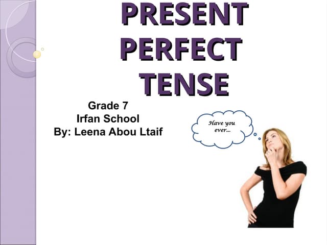 PRESENT PERFECT TENSE | PPT