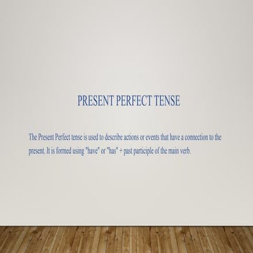 Present Perfect Tense, learning english as a second language | PPTX
