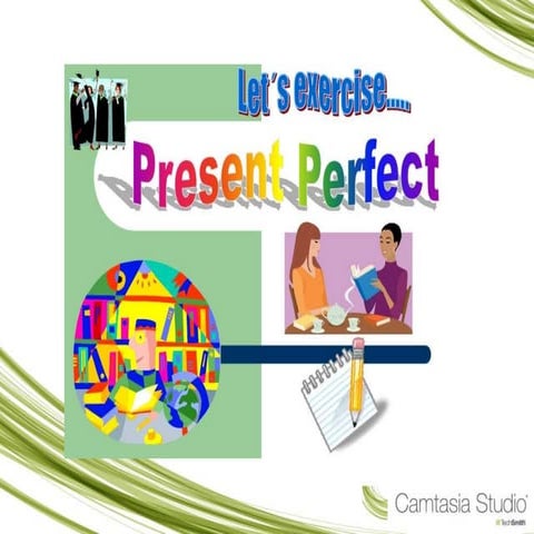 Present perfect tense class | PPTX