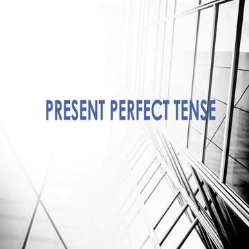 PRESENT_PERFECT_TENSE_pptx.p ddjjkjjptx | PPT