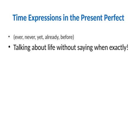 Present_Perfect_Time_Expressions_Interactive.pptx