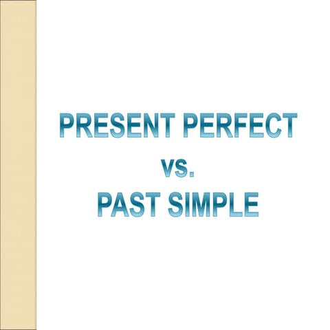 Present perfect vs. past simple | PPSX