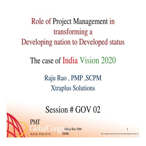 Role of Project Management in transforming a Developing nation to ...