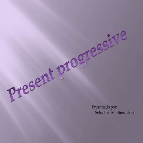Present progresive | PPTX