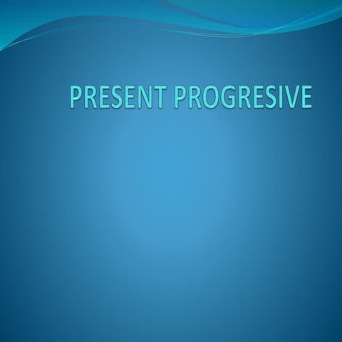 Present progresive | PPTX