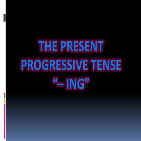 Present progressive | PPT