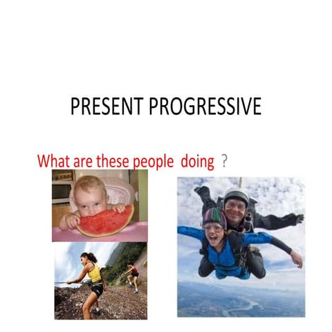 Present progressive | PPT