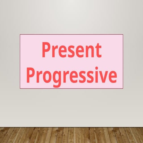 PRESENT PROGRESSIVE.pptLLLLLLLLLLLLLLLLLLLLLLLLLLLLL | PPT