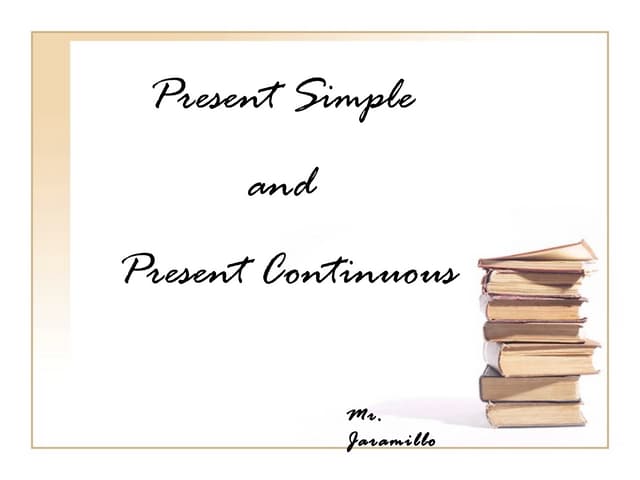 Present simple vs present continuous ppt | PPT