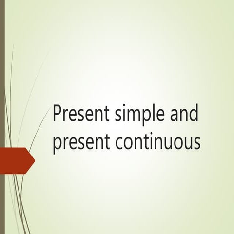 Present simple and continuous | PPT