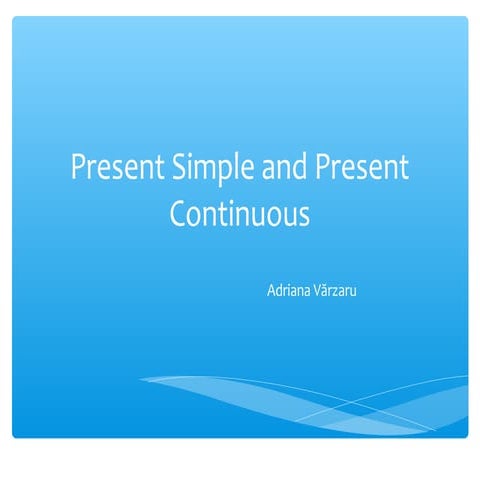 Present simple and present continuous | PPT
