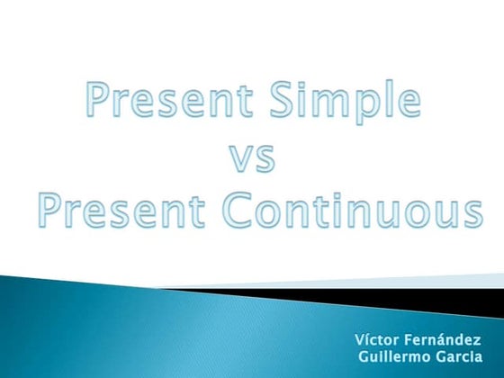 Present Simple vs Present Continuous - English Language | PDF