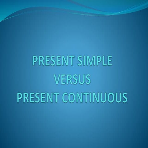 Present simple versus present continuous | PPTX