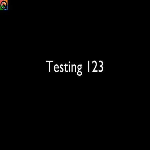 Testing 123 testing 123 | PPTX