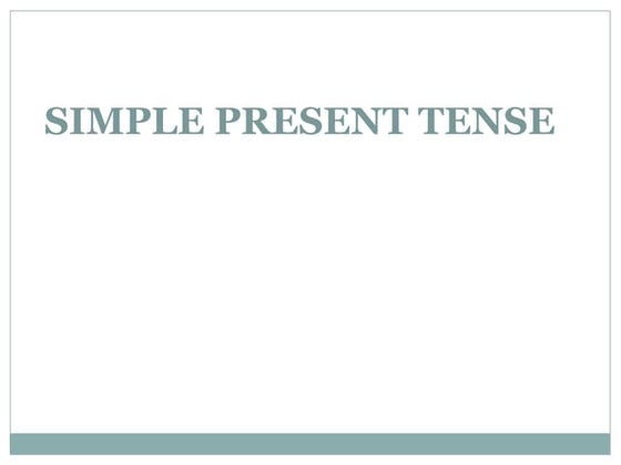 Simple Present Tense | PPT