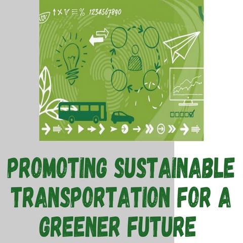Adopting Sustainable Transport for Better Future | PDF