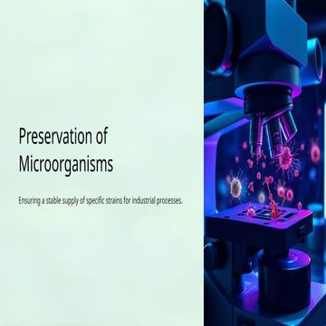 Methods for Preservation of Microorganisms | PPTX