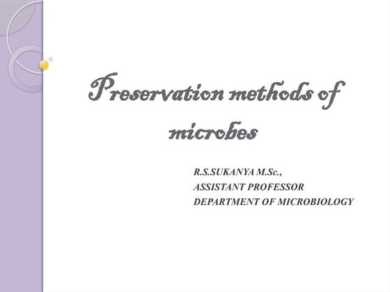 preservation of microorganism | PPT | Chemistry | Science
