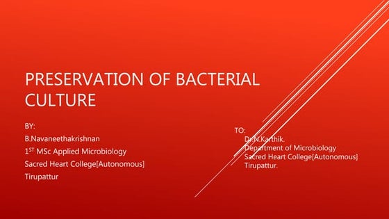Microbial Culture Preservation and its Methods | PPTX