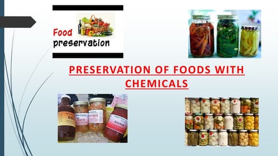 Lecture 5 Chemical Preservation Of Food Ppt