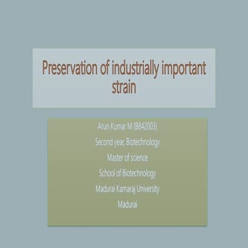 Preservation of industrially important strain | PPTX