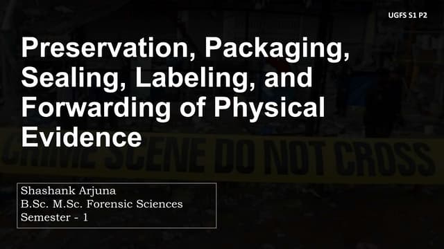 Collection Packaging and Forwarding of Physical Evidence.pptx