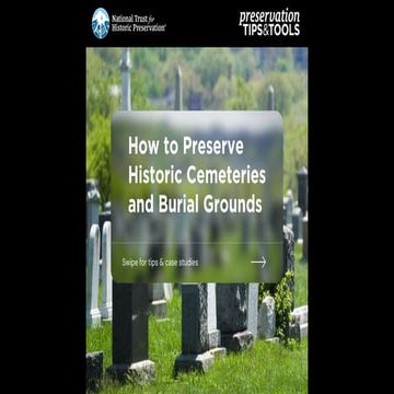 How to Preserve Historic Cemeteries and Burial Grounds | PPTX