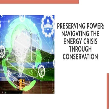 preserving-power-navigating-the-energy-crisis-through-conservation ...