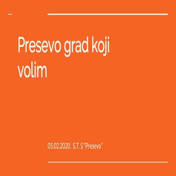 Presevo grad koji volim | PPT