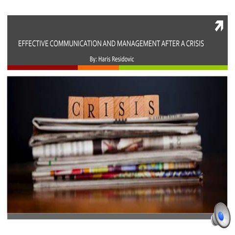 Effective Communication and Management After a Crisis | PPT