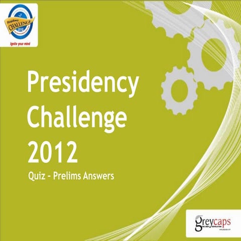 Presidency Challenge Quiz Prelims Answers | PPTX