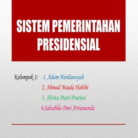 Sistem Pemerintahan Presidensial | PPTX