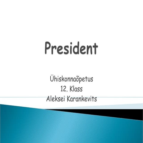 President | PPT
