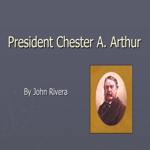 President Arthur | PPT