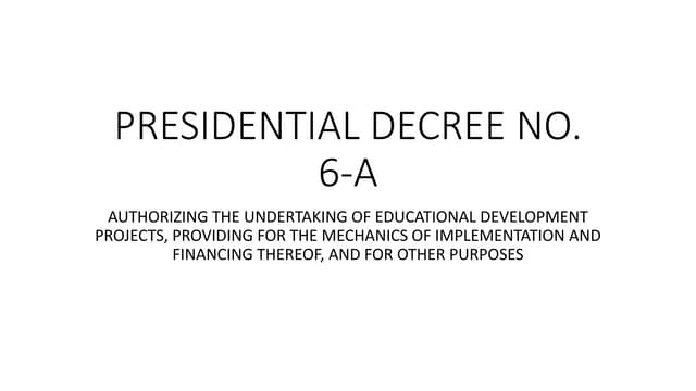 Presentation PRESIDENTIAL-DECREE-NO-1.pptx Presentation PRESIDENTIAL-DECREE-NO-1.pptx
