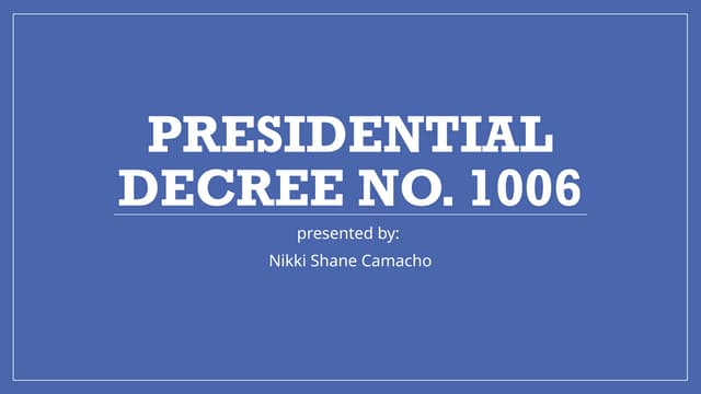 Presidential Decree 1006 | PPTX