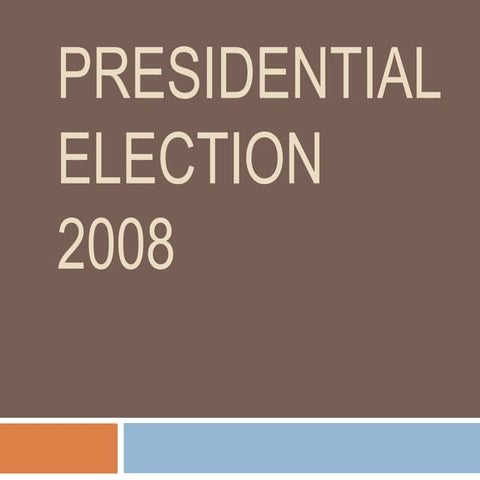 Election Of 2008 | PPT