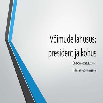 President ja kohus | PPTX