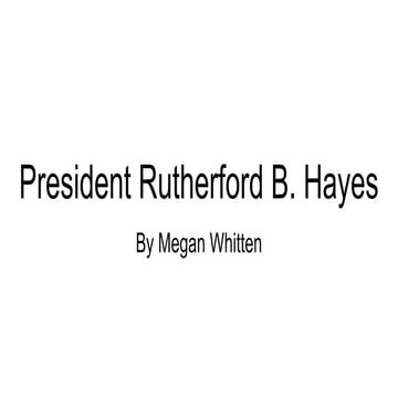 President Rutherford B. Hayes | PDF