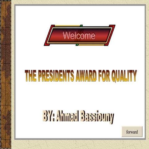 Presidents Award For Quality | PPT