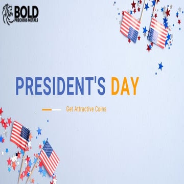 President's Day Coins | BOLD Precious Metals | PDF