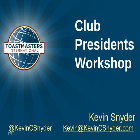 How to be a Toastmasters Club President! | PPT