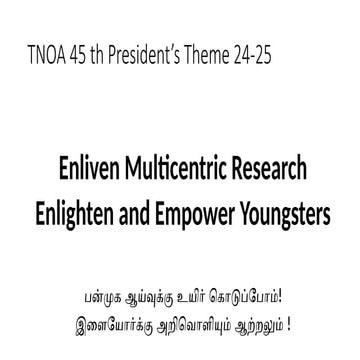 TNOA AND IOA PRESIDENT THEMES- PRESENTATION.pptx