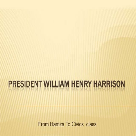 President william henry harrison | PPT
