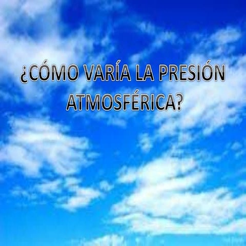 Presion atmosferica | PPTX