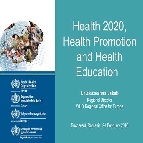 Health 2020, Health Promotion and Health Education | PPT